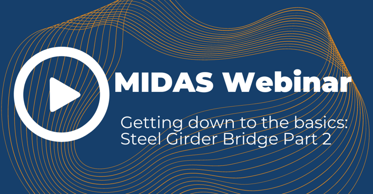 MDX & MIDAS for Steel Bridge Design