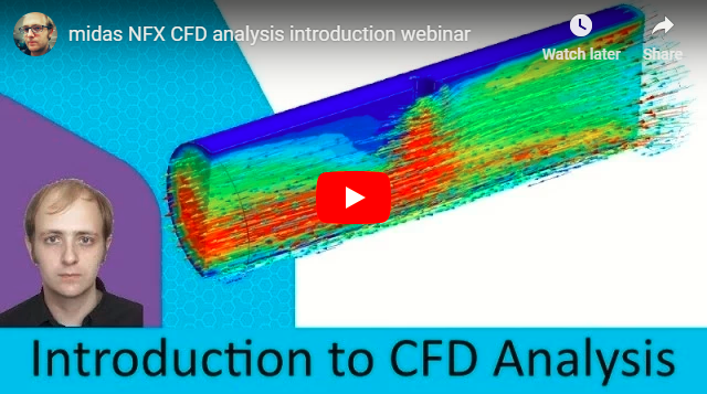 midas NFX CFD analysis introduction webinar